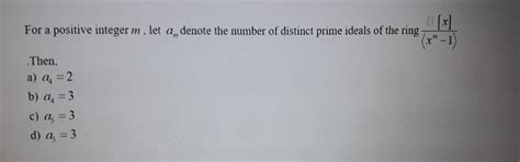 Answered For A Positive Integer M Let A Denote Bartleby