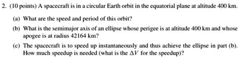 solved a spacecraft is in a circular earth orbit in the equatorial