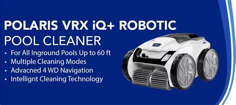 Polaris Vrx Iq Plus Robotic Pool Cleaner Discount Pool Supply
