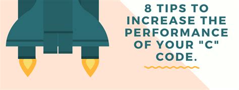 8 Tips To Increase The Performance Of Your C Code Aticleworld