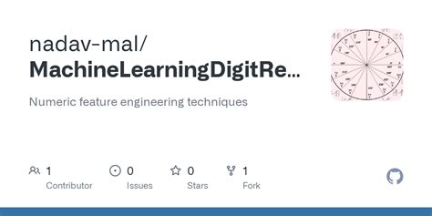 Github Nadav Mal Machinelearningdigitrecognition Numeric Feature Engineering Techniques
