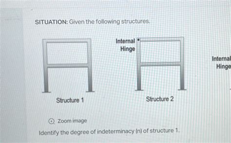 SITUATION Given The Following Structures StudyX