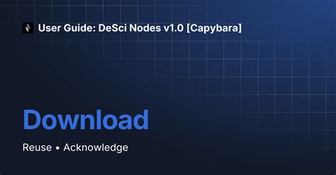 download user guide desci nodes v1 0 [capybara]
