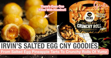 Irvins Singapore Rolls Out Salted Egg Pineapple Tarts And Crunchy Layers Of Good Fortune For Cny