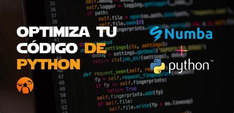 Temas De Python Descubre Python Con Numba Y Optimiza Tu Código