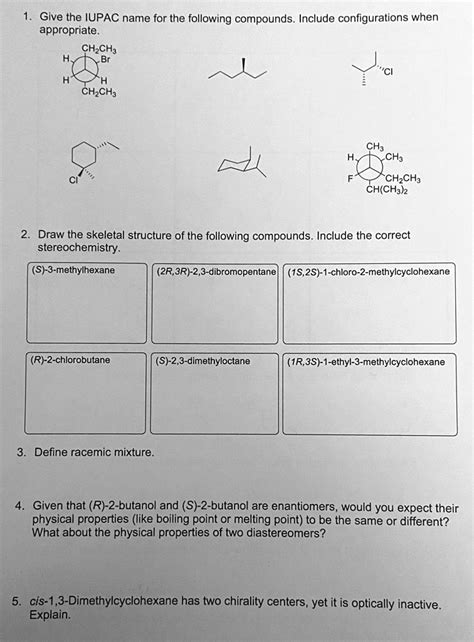 Solved 1 Give The Iupac Name For The Following Compounds Include Configurations When