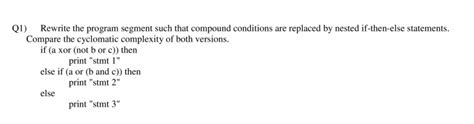 Solved 1 Rewrite The Program Segment Such That Compound