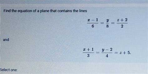 Solved Find The Equation Of A Plane That Contains The Lines Chegg