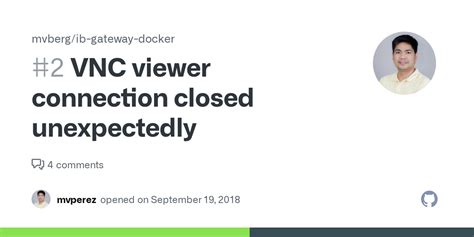Vnc Viewer Connection Closed Unexpectedly · Issue 2 · Mvbergib Gateway Docker · Github