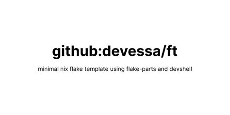 Github Devawavesft Minimal Nix Flake Template Using Flake Parts And Devshell