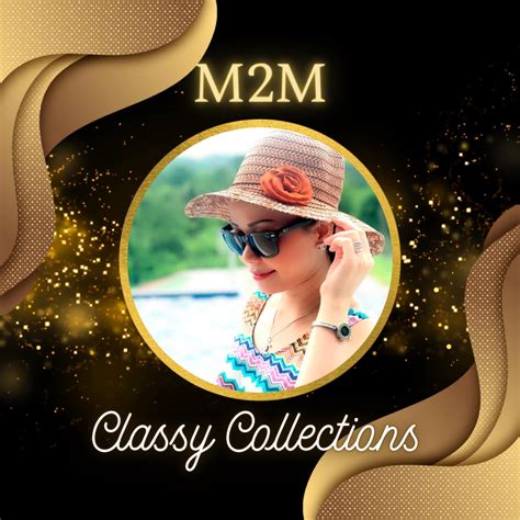 M2m Classy Collection