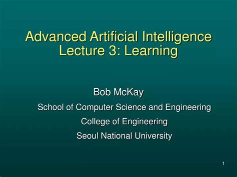 PPT Advanced Artificial Intelligence Lecture Learning PowerPoint Presentation ID