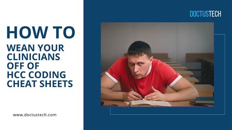 How To Wean Your Clinicians Off HCC Coding Cheat Sheets DoctusTech