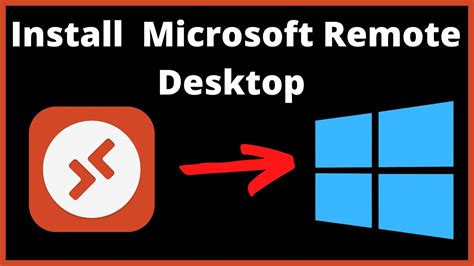How To Download And Install Microsoft Remote Desktop On Windows 10 And Windows 10 Remote Desktop