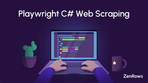 Playwright In C For Web Scraping Step By Step Tutorial Zenrows