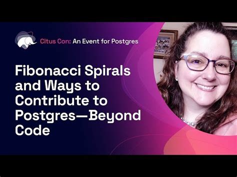 Free Video Fibonacci Spirals And 18 Ways To Contribute To Postgres