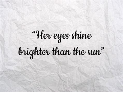 Her Eyes Shine Brighter Than The Sun Beautiful Eyes Quotes Your Eyes Quotes Eye Quotes