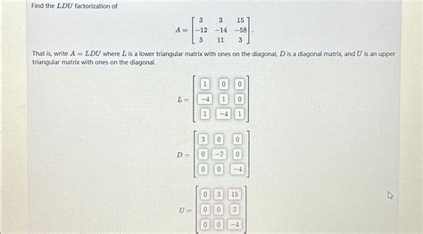Solved Find The Ldu Factorization