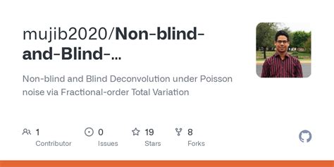 Github Mujib2020 Non Blind And Blind Deconvolution Under Poisson Noise Non Blind And Blind