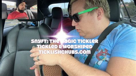 Snyft The Magic Tickler Tickled Worshiped Ticklishchubs Clips Sale