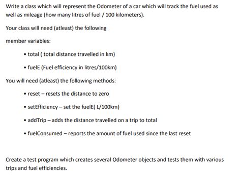 Solved Write A Class Which Will Represent The Odometer Of A