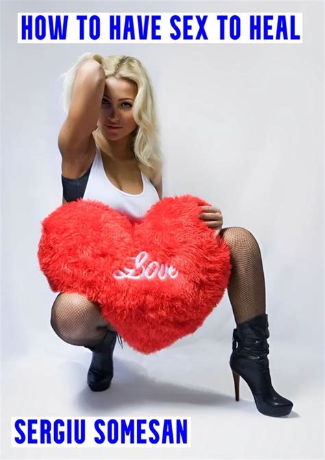 How To Have Sex To Heal Ebook Sergiu Someşan 1230008775603 Boeken Bol