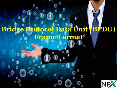 Bridge Protocol Data Unit Bpdu Frame Format Ppt