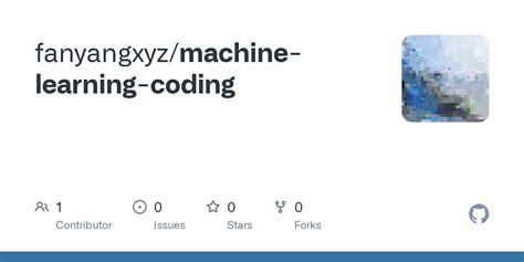 Github Fanyangxyzmachine Learning Coding