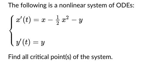 Solved The Following Is A Nonlinear System Of ODEs Chegg
