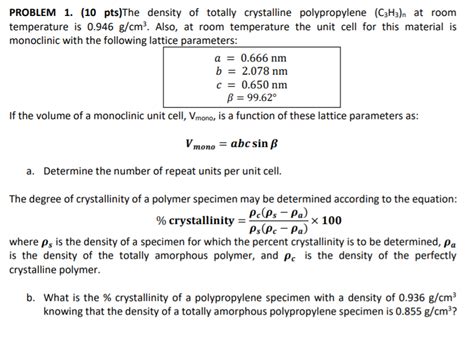 Solved Problem 1 10 Pts The Density Of Totally Crystalline