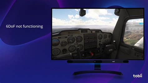 Experiencing Issues In MSFS Tobii
