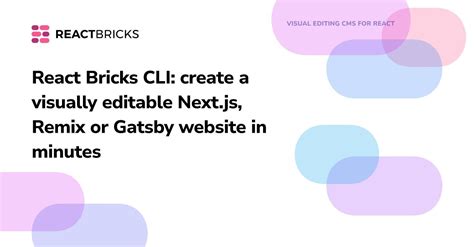 React Bricks Cli Create A Visually Editable Nextjs Astro Remix Or Gatsby Website In Minutes