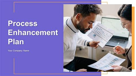 Process Enhancement Plan Ppt PowerPoint Presentation Complete Deck With Slides