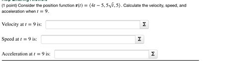 Solved 1 Point Consider The Position Function R T 4 Chegg Com