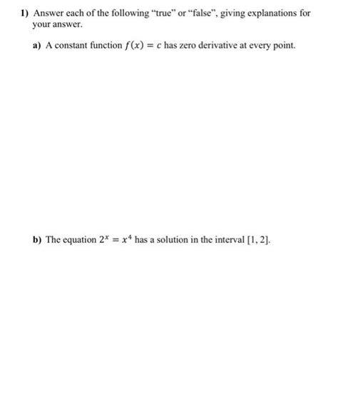 Solved 1 Answer Each Of The Following True Or False
