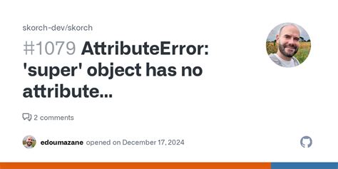 AttributeError Super Object Has No Attribute Sklearn Tags