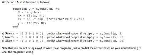 Solved We Define A Matlab Function As Follows Function Y