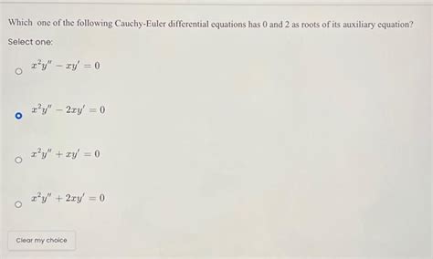 Solved Which One Of The Following Cauchy Euler Differential Chegg Com
