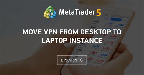 Move Vpn From Desktop To Laptop Instance Margin Calculate General Mql5 Programming Forum