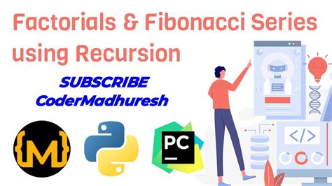 Factorials And Fibonacci Series In Python In Hindi Python Lecture 36 5 10 0 1 1 2 3 5