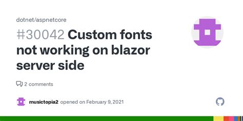 Custom Fonts Not Working On Blazor Server Side Issue 30042 Dotnet