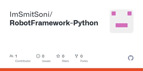 Github Imsmitsoni Robotframework Python