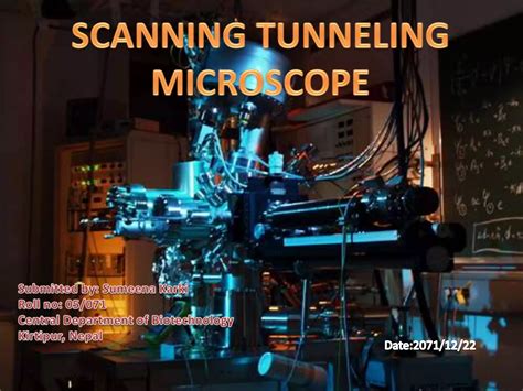 Scanning Tunneling Microscope PPTX Scanning Tunneling Microscope PPTX