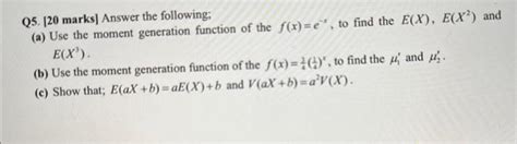 Solved A Use The Moment Generation Function Of The