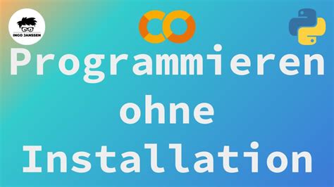 Python Programmieren Ohne Installation Ingo Janssen
