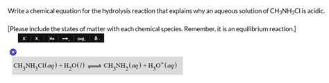 Solved Write A Chemical Equation For The Hydrolysis Reaction That Explains Why An Aqueous