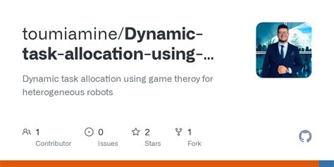 Github Toumiaminedynamic Task Allocation Using Game Theroy For