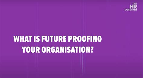 What Is Future Proofing Your Organisation