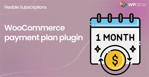 Woocommerce Payment Plan Plugin 📅 💸