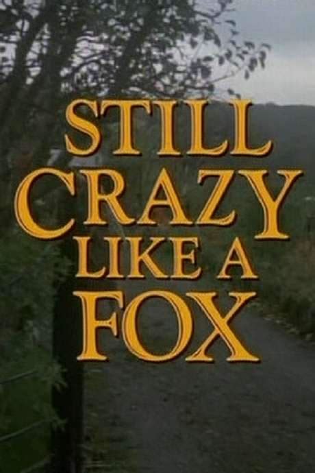 Still Crazy Like A Fox 1987 Characters Themes And Settings